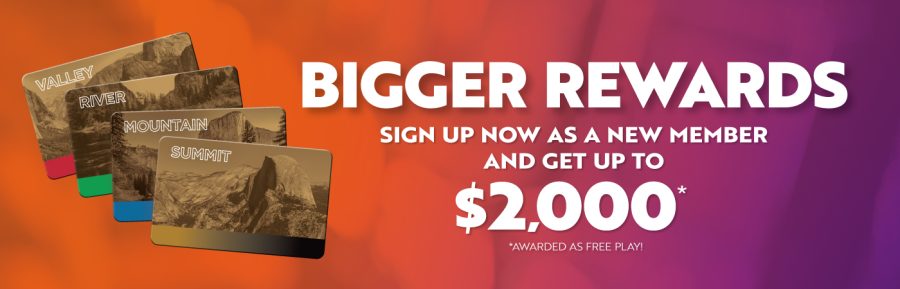 New Rewards Club Members - Chukchansi Gold Resort & Casino