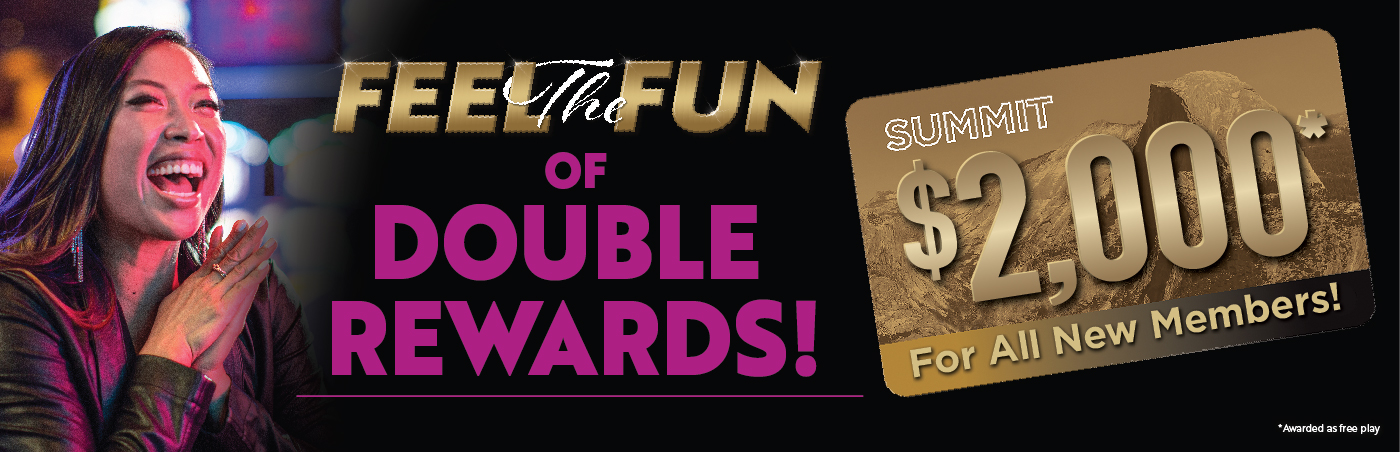 New Rewards Club Members - Chukchansi Gold Resort & Casino